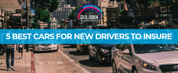 5 Best Cars for New Drivers to Insure - Duliban Insurance